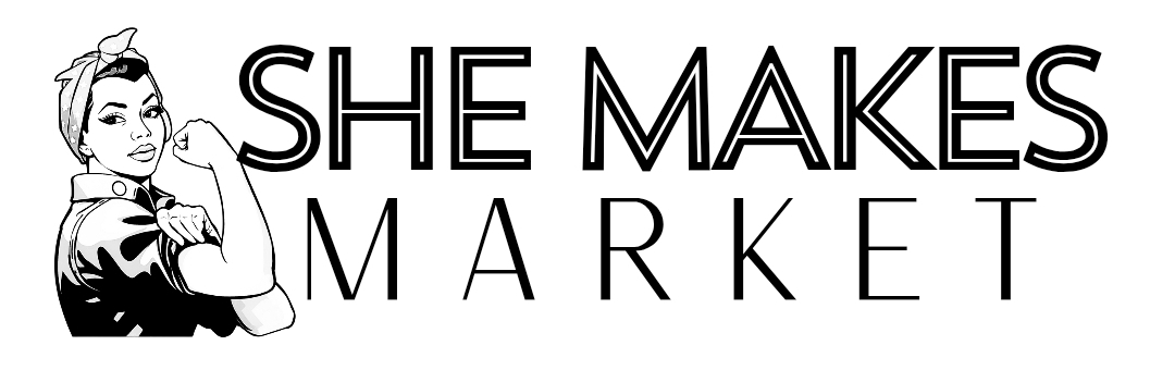 She Makes Market – Empowering Makers, Inspiring Community